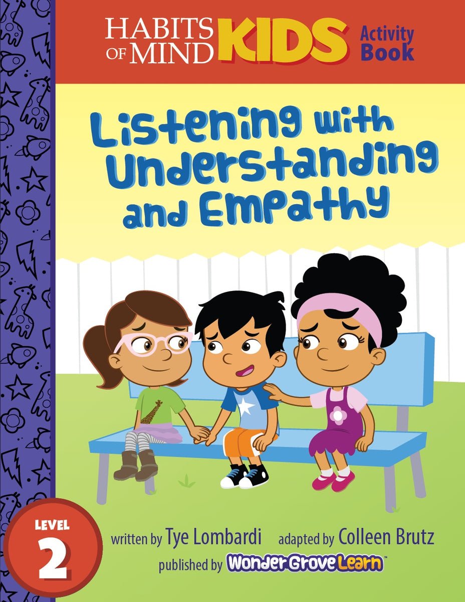 Listening with Understanding and Empathy: A Habits of Mind Story for S ...