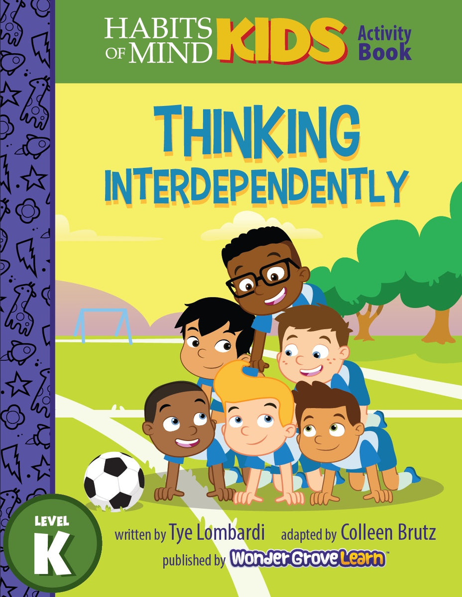 Thinking Interdependently: A Habits of Mind Story for Kindergarten ...