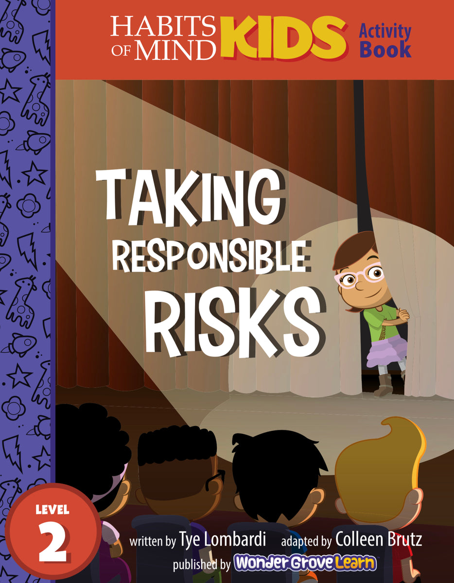 Taking Responsible Risks: A Habits of Mind Story for Second Grade ...